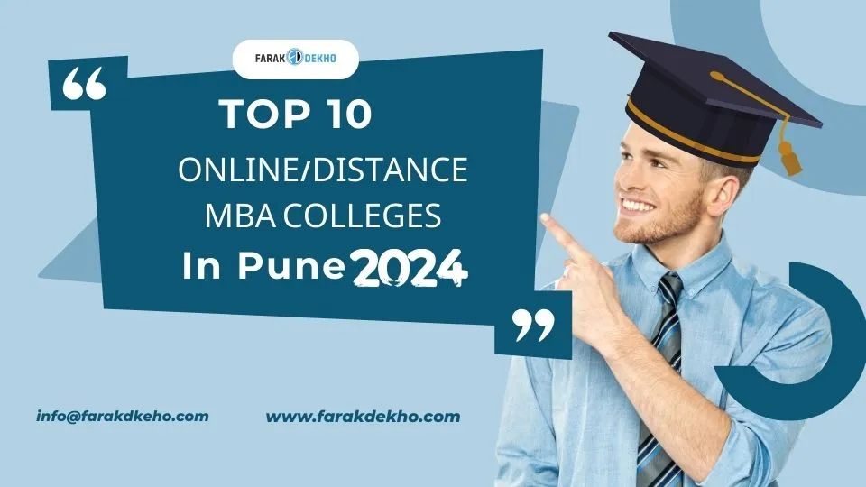 Top 10 Online/Distance MBA Colleges in Pune 2024 | MBA Near me