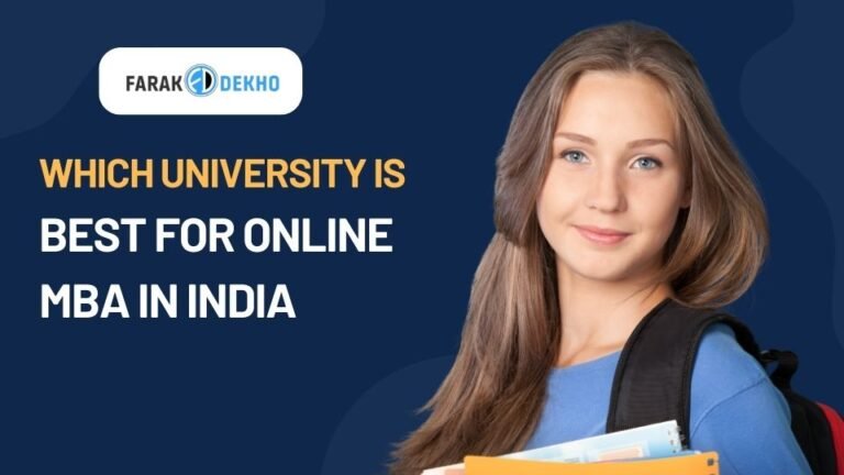 Which University Is Best For Online MBA In India #2024