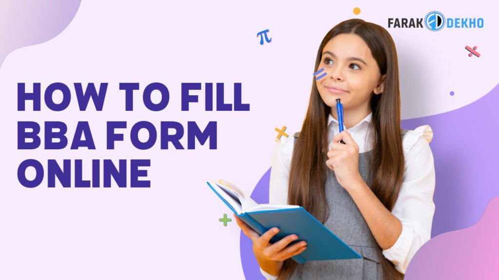 How to Fill BBA Form Online in India