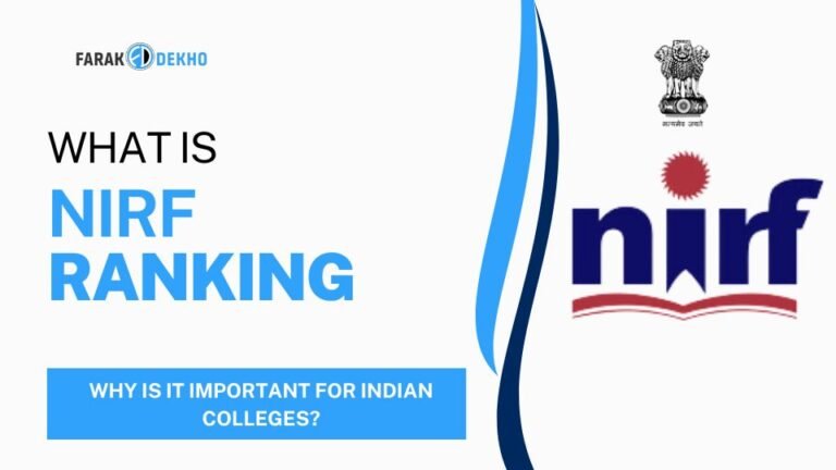 What is the NIRF ranking, & why is it important for Indian colleges?